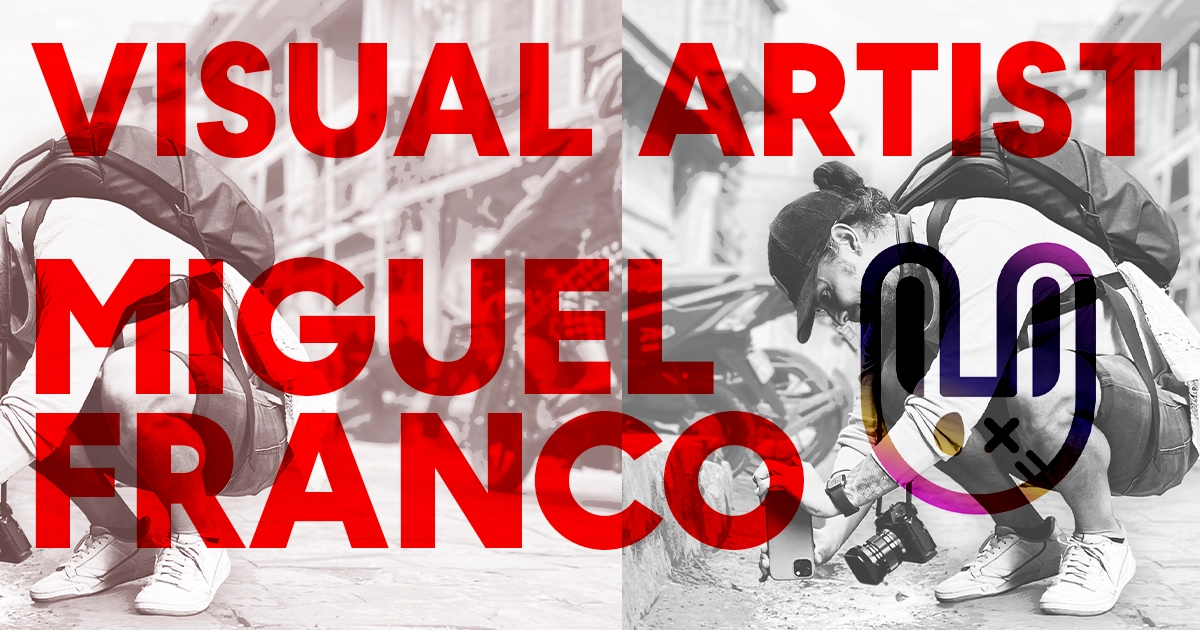 Miguel Franco Visual Artist